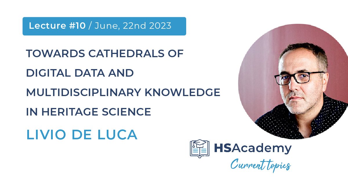 Livio De Luca will give CTinHS Lecture #10 on June 22, 2023 - E-rihs